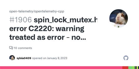 Spinlockmutexh130 Error C2220 Warning Treated As Error No Object File Generated