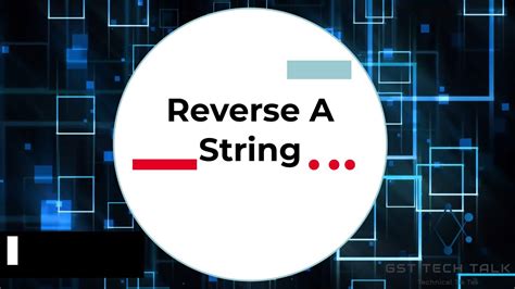 Reverse A String Algorithm Youtube