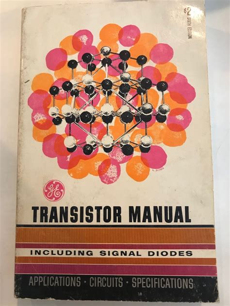 Vintage Ge Transistor Manual Book 1962 Sixth Edition Lots Of Circuit