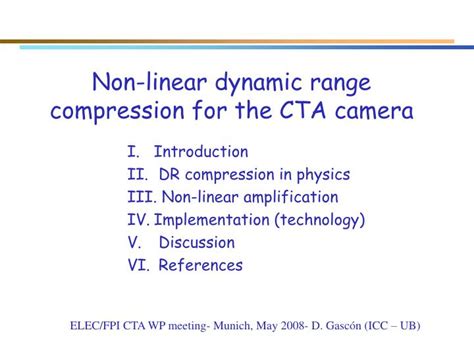 PPT Non Linear Dynamic Range Compression For The CTA Camera PowerPoint Presentation ID