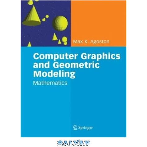 خرید و قیمت دانلود کتاب Computer Graphics And Geometric Modelling