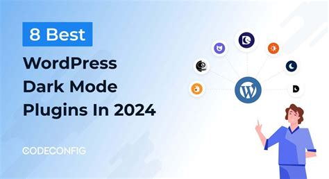 Codeconfig On Linkedin 8 Best Wordpress Dark Mode Plugins In 2024