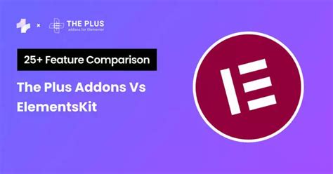 The Plus Addons Vs Elementskit Elementor Addons Battle