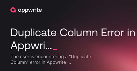 Duplicate Column Error In Appwrite After November 2 Update Threads