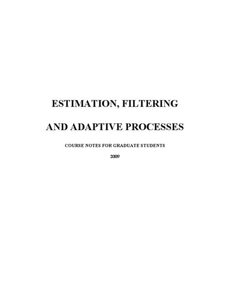 Estimation Filtering And Adaptive Processes Pdf Bias Of An Estimator Mean Squared Error