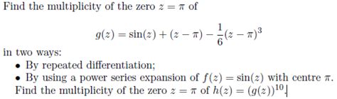 Solved Find The Multiplicity Of The Zero Z π
