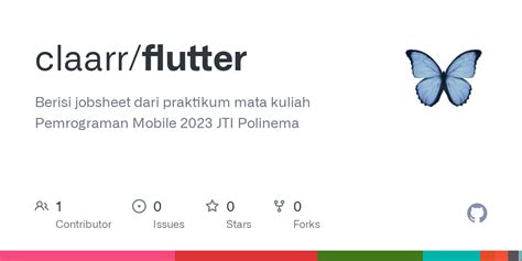 GitHub Claarr Flutter Berisi Jobsheet Dari Praktikum Mata Kuliah Pemrograman Mobile JTI