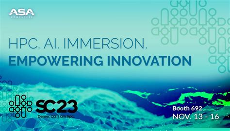 Asa Computers On Linkedin Sc23 Hpc Ai Immersioncooling