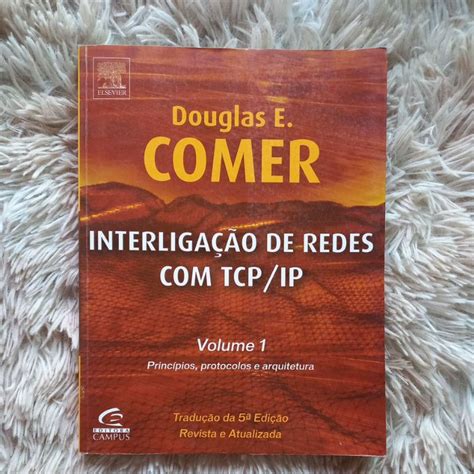 Livro InterligaÇÃo De Redes Com Tcp Ip Vol 1princípios Protocolos E
