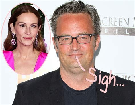 Matthew Perry Finally Reveals The Reason Why He Dumped Julia Roberts