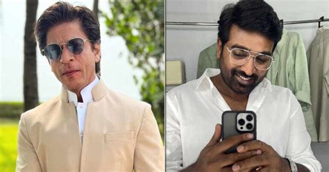 Shah Rukh Khan Is In Awe Of His ‘jawan Co Star Vijay Sethupathi Calls