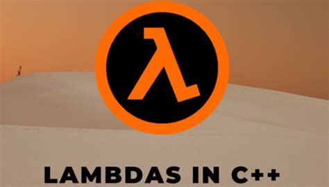 Lambda Expression C 11 Anonymous Function With Example By Everything Is Mindgame Medium