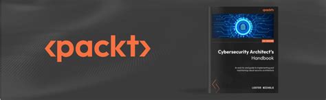 Lester Nichols On Linkedin The Cybersecurity Architects Handbook A Continued Success In Amazons