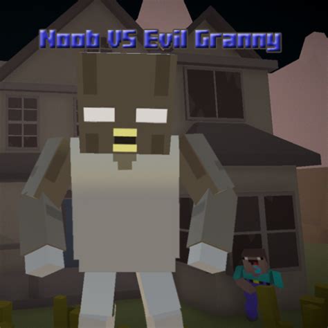 Noob Vs Evil Granny Gamebol