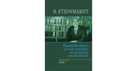 Nicolae Steinhardt Principiile Clasice Si Noile Tendinte Ale