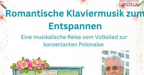 Romantische Klaviermusik Alterszentrum Lanzeln