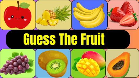 Guess The Fruits Game Fruits Fruits Name Common Fruits Learn Fruits