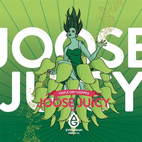 TDH Joose Juicy Ever Grain Brewing Co Untappd