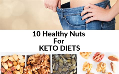 10 Healthy Nuts For Keto Diets Healthy Nuts For Weight Loss Vermi Food