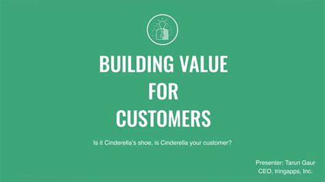 Building Value For The Customers Ppt