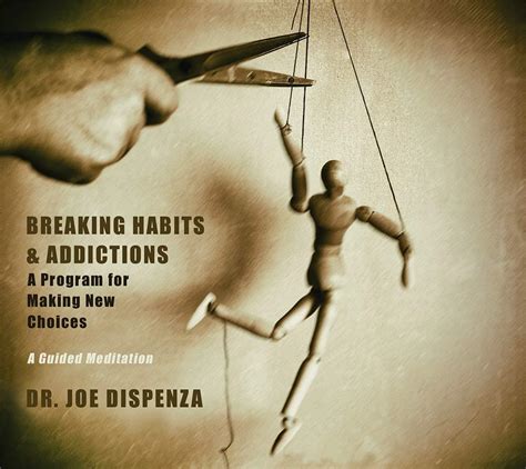 Breaking Habits And Addictions A Program For Making New Choices Uk