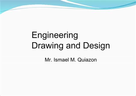 Engineering Drawing Introduction Of Engineering Drawing Lesson 1 Ppt