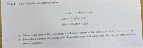 solved task 2 8pts consider the following system