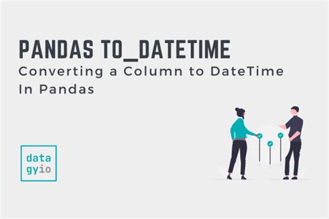 Pandas To Datetime Convert A Pandas String Column To Date Time Datagy