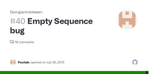 Empty Sequence Bug · Issue 40 · Demigiantdotween · Github