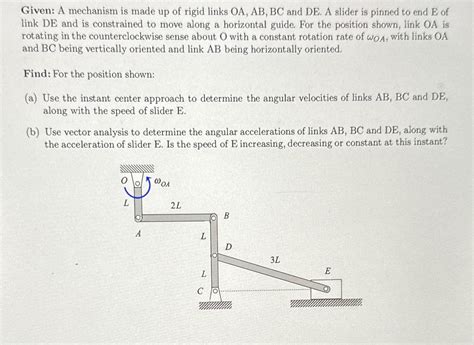 Solved Given A Mechanism Is Made Up Of Rigid Links OA AB BC Chegg Com