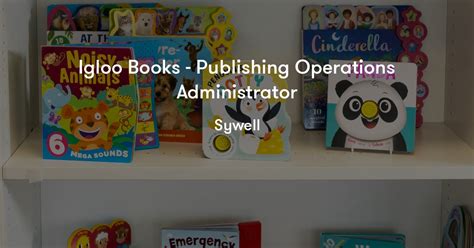Igloo Books Publishing Operations Administrator Igloobooks Group