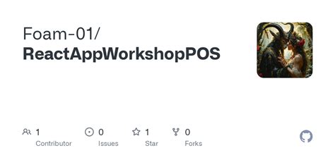Github Foam Reactappworkshoppos