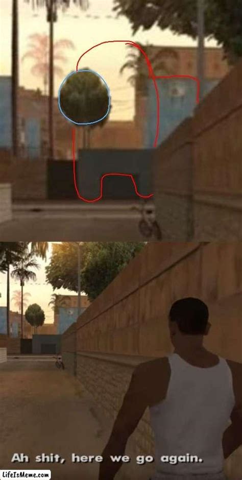 Among Us Is Everywhere Lifeismeme