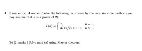 solved 4 [6 marks] a [4 marks] solve the following