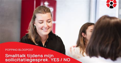 blog smalltalk tijdens het sollicitatiegesprek yes or… red poppy