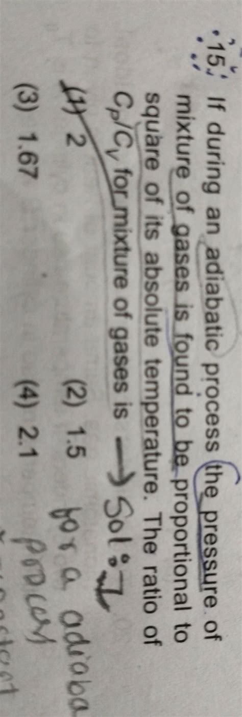 If During An Adiabatic Process The Pressure Of Mixture Of Gases Is Found