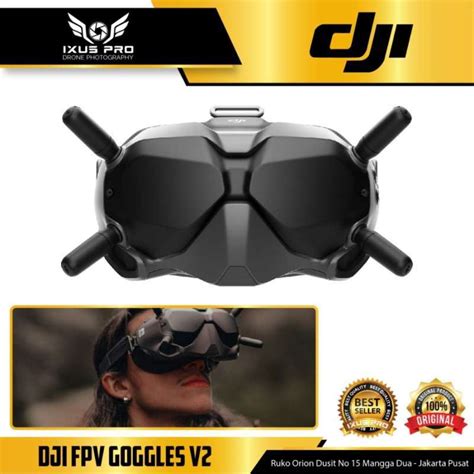 Jual Dji Fpv Goggles V2 Di Seller Ixuspro Official Store Mangga Dua Selatan Kota Jakarta