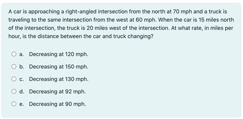 Solved A Car Is Approaching A Right Angled Intersection From