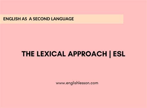 The Lexical Approach Esl English Lesson