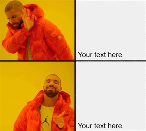 Drake Meme Templates — Free Drake Meme Generator