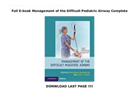 Full E Book Management Of The Difficult Pediatric Airway Complete