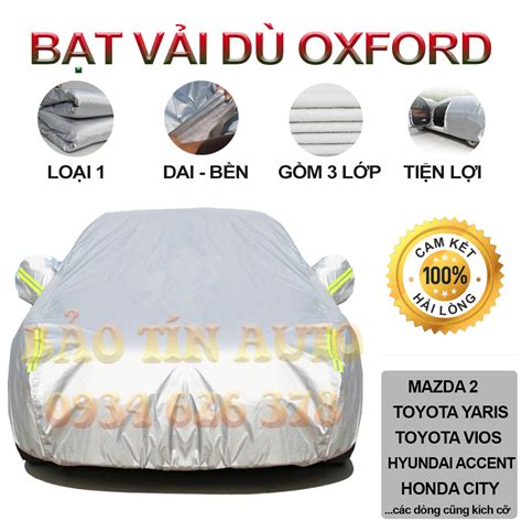 LoẠi 1 Bạt Phủ Trùm Bảo Vệ Xe ô Tô 3 Lớp Vải Dù Oxford Loại 1 Che Xe