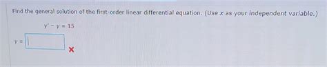 Solved Find The General Solution Of The First Order Linear Chegg