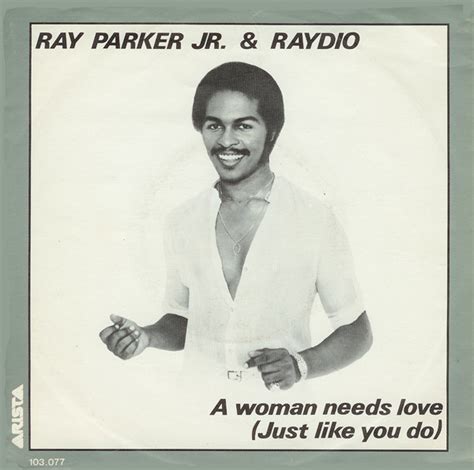 Ray Parker Jr Raydio A Woman Needs Love Just Like You Do Vinyl