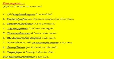 Para empezar Qué es la respuesta correcta Yo empiezo empezo la