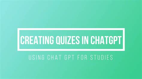 Creating Quizes In Chatgpt How To Create Quiz In Chatgpt Chatgpt