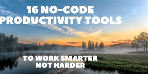 16 No Code Productivity Tools To Work Smarter Not Harder 🔥🔥 Dev Community