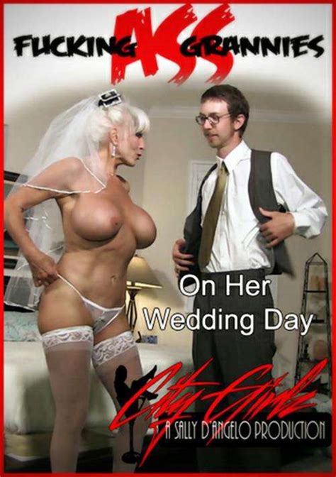 Ass Fucking Grandma On Her Wedding Day City Girlz Unlimited