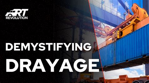 Demystifying Drayage The Essential Guide To Drayage Logistics Costs