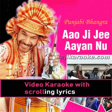Aao Ji Ji Ayan Nu Video Karaoke Lyrics